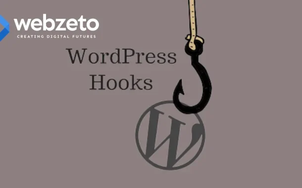Are WordPress Hooks Coding Mechanisms - Webzeto