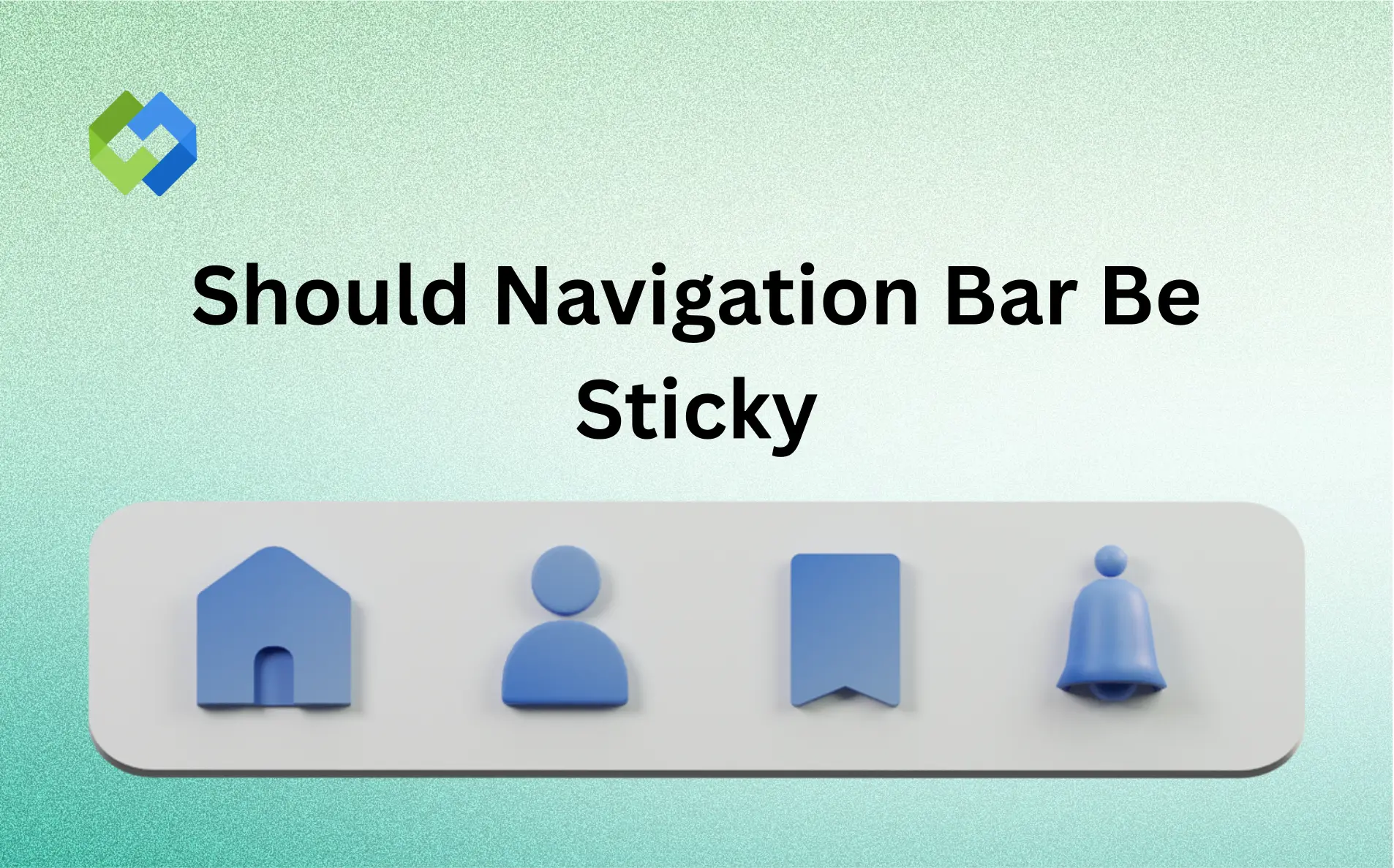 Should Navigation Bar Be Sticky