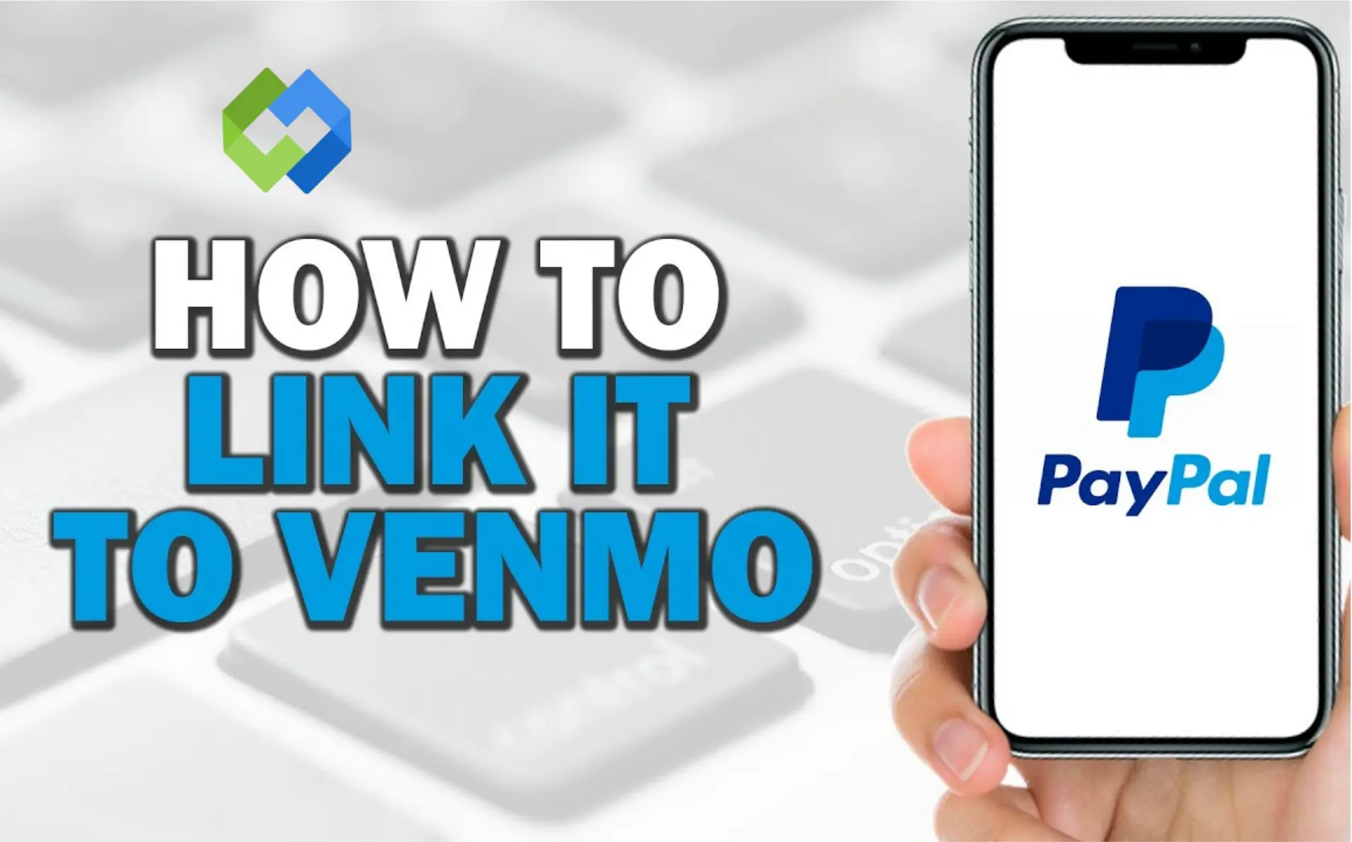 How to Link Venmo to PayPal