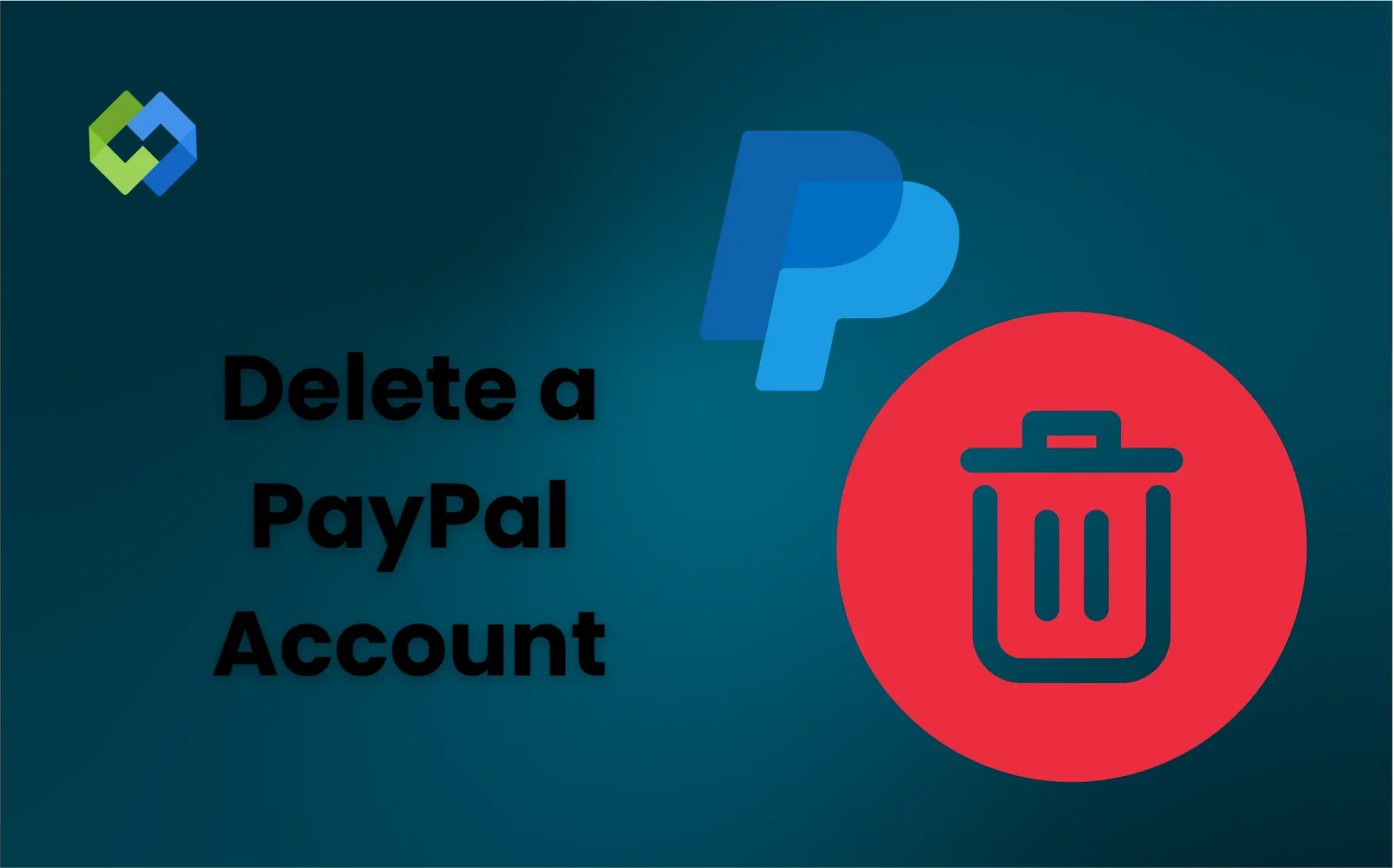 How to Delete a PayPal Account - Webzeto