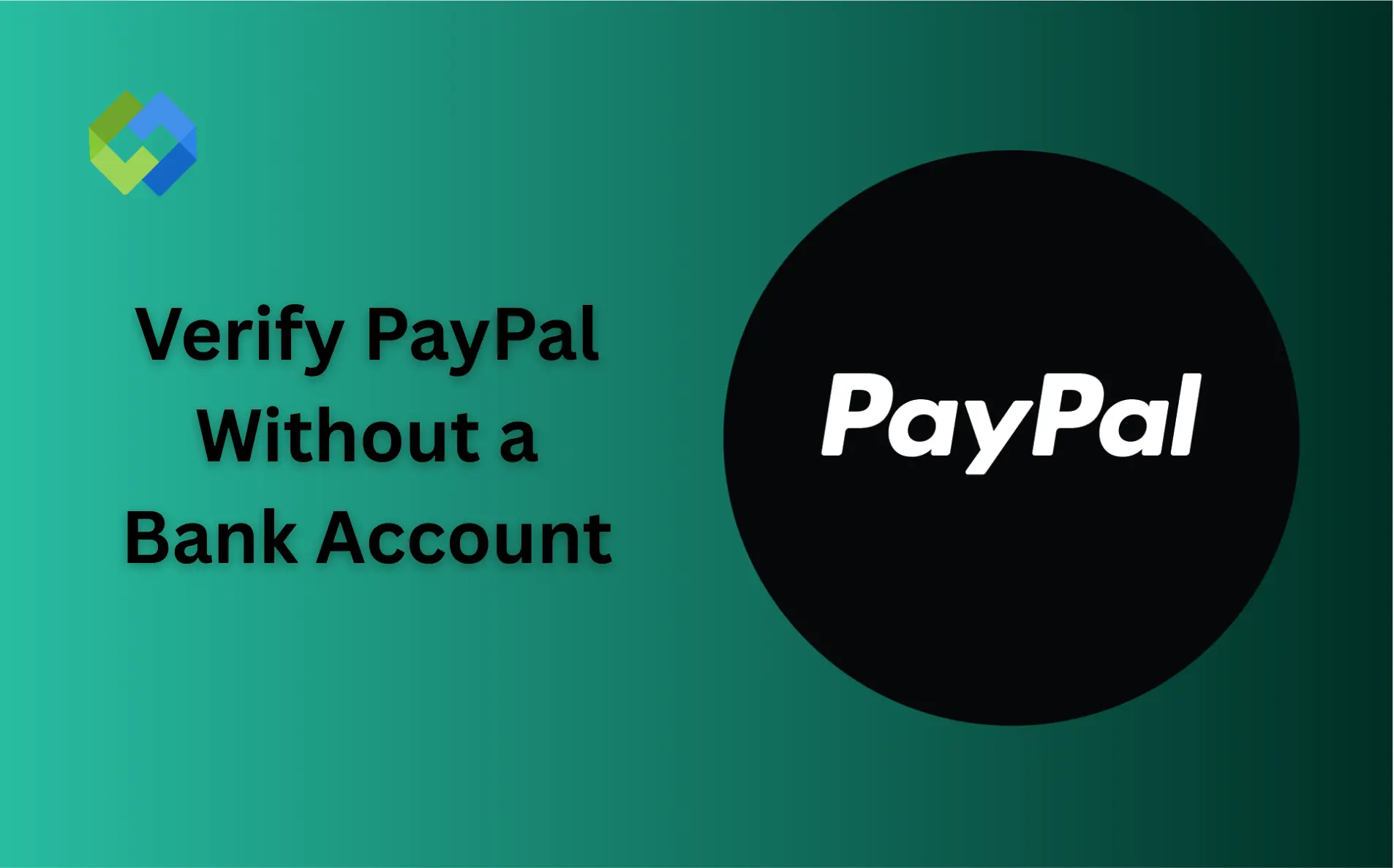 How to Verify PayPal Without a Bank Account - Webzeto